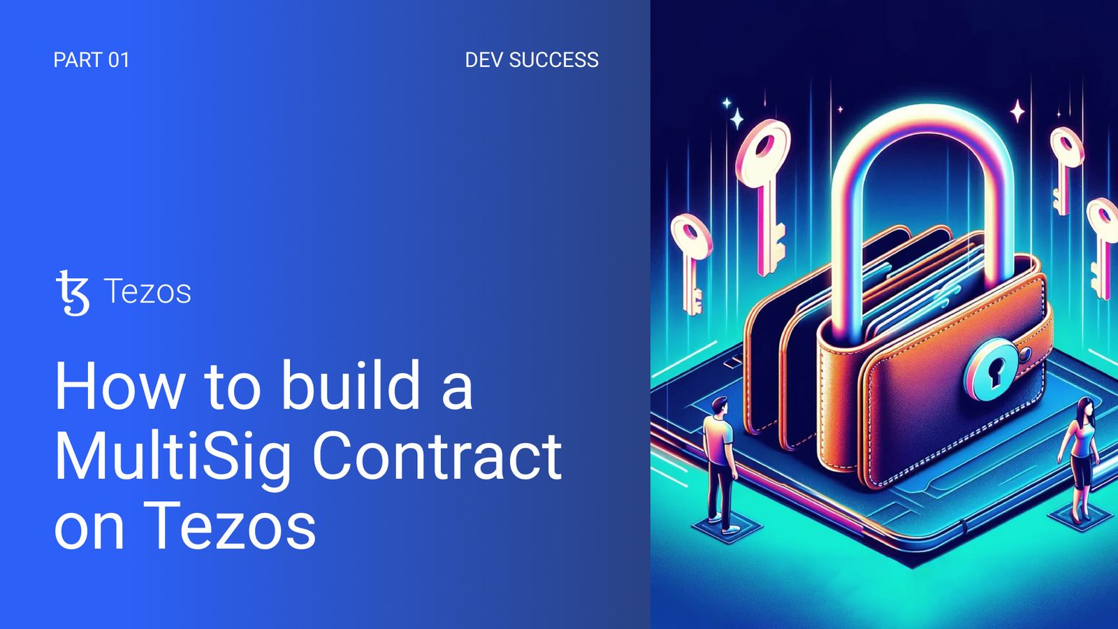 How to Build a MultiSig Smart Contract on Tezos | Part 1